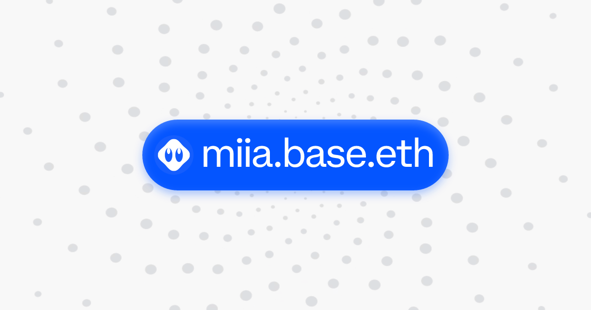 Basenames | miia.base.eth